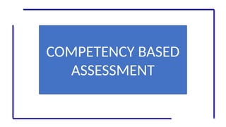 Competency Based Assessment at middle level.pptx