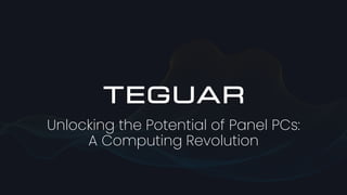 Unlocking the Potential of Panel PCs, A Computing Revolution | PDF