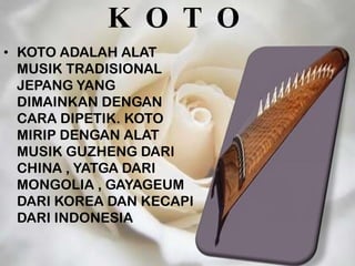 alat musik koto | PPTX