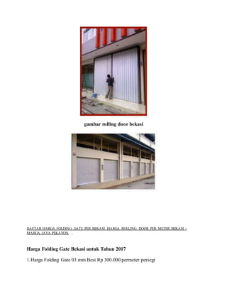 daftar harga folding gate permeter bekasi harga rolling door per meter bekasi pekayon. | PDF