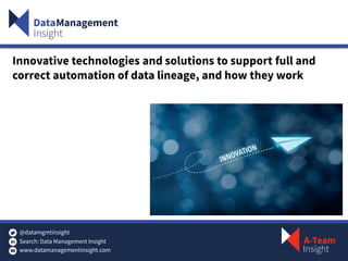 Data lineage – how to ensure you can deliver the right information, to ...