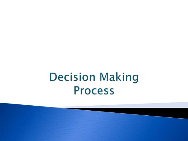 Decision Making Process | PPT