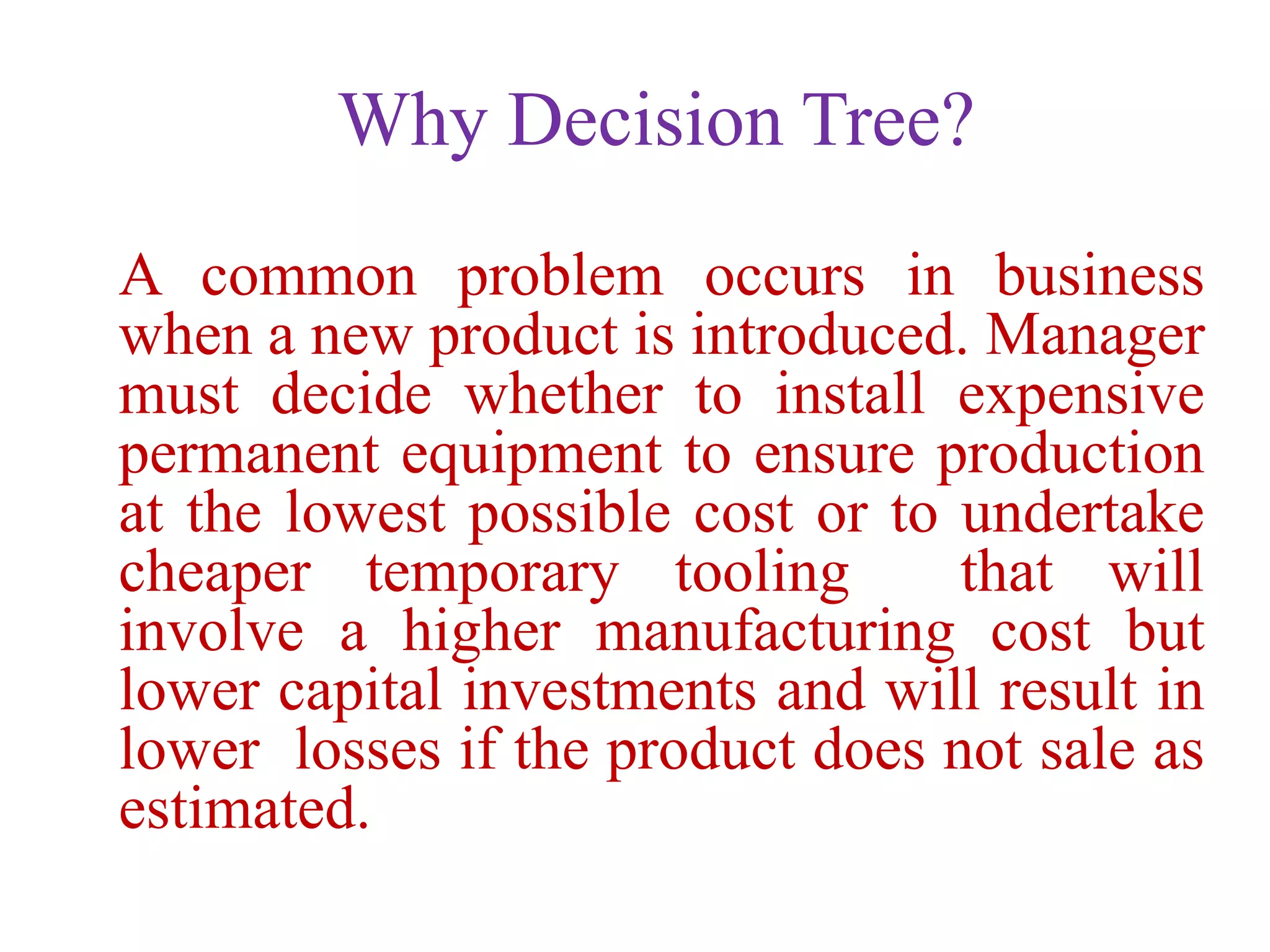 Decision Tree Analysis | PPTX | Business | Business and Finance