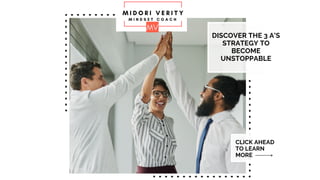 Discover the 3 A’s Strategy to Become Unstoppable | PDF