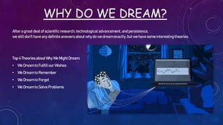 Dreams - A mystery yet unsolved | PPTX