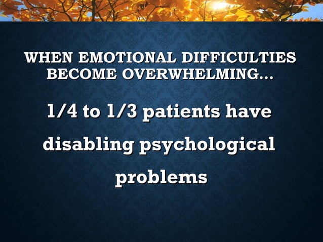 COPING WITH EMOTIONS WHEN YOU HAVE CANCER | PPT | Cancer | Diseases and ...