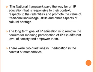 Ethnomathematics and Culturally relevant mathematics Education | PPTX