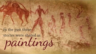 The evolution of storytelling | PPTX