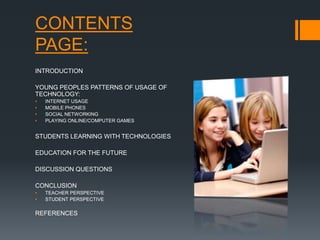 Students' use of technologies | PPTX | Social Networking | Internet