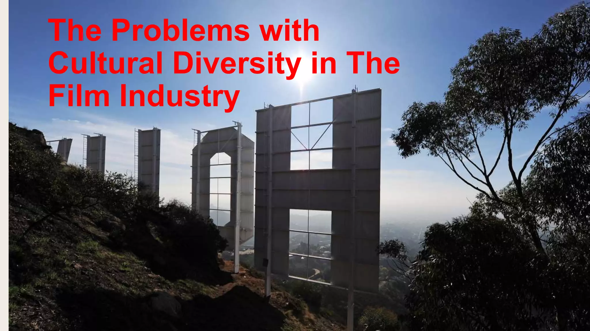The diversity problems in the film industry | PPTX