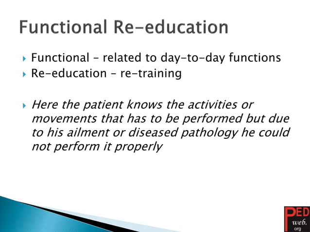 Functional Re-education Basics | PPSX | Physical Therapy | Wellness