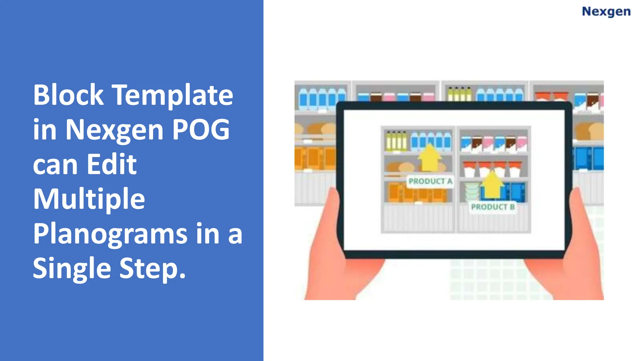 SlideShare_How Nexgen POG’s Block Template can Edit Multiple Planograms ...