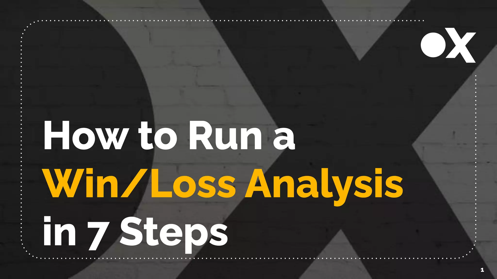 How to Run a Win/Loss Analysis | PDF