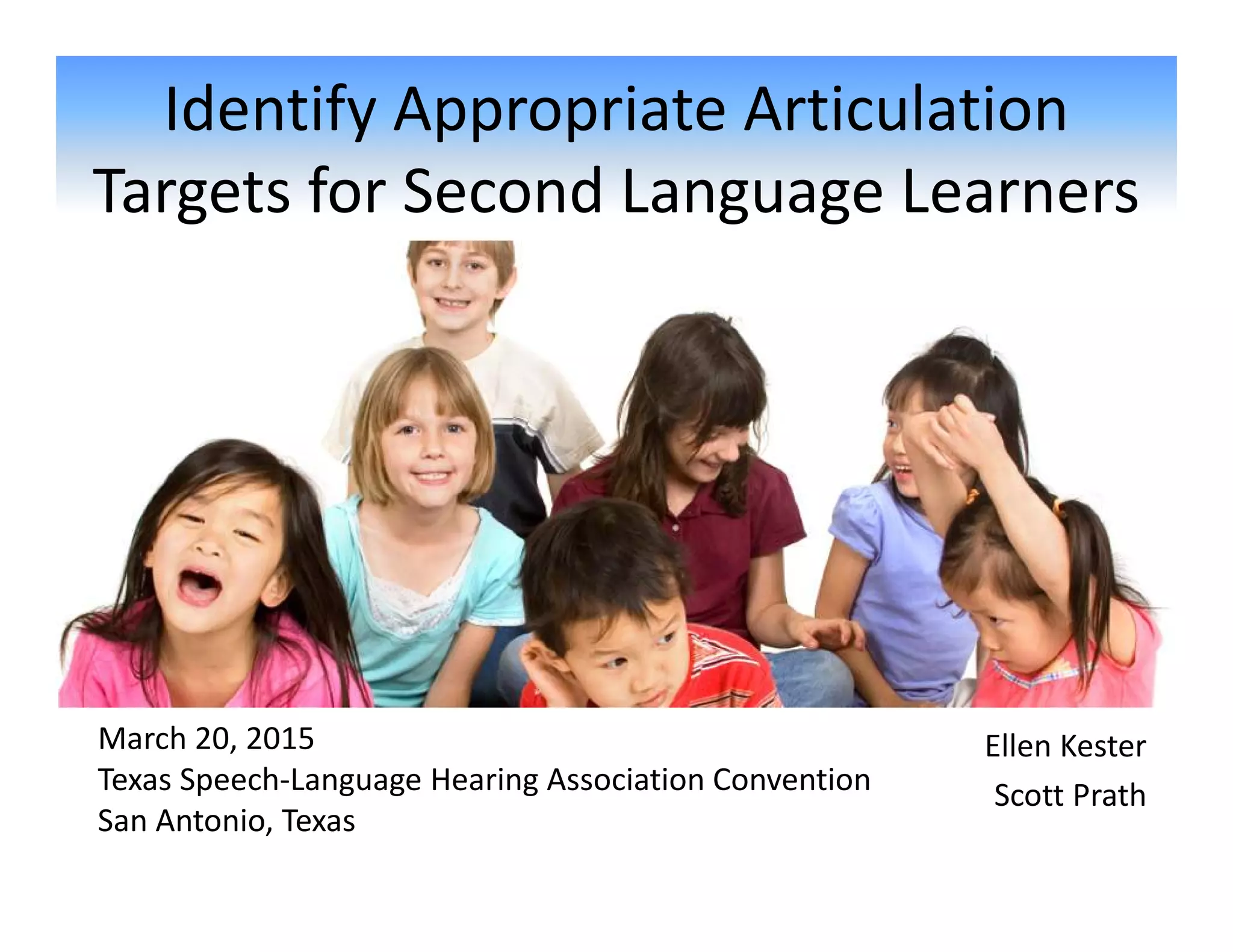 Identify Appropriate Articulation Targets for Second-Language Learners ...