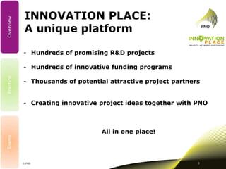 PNO's Innovation place | PPT