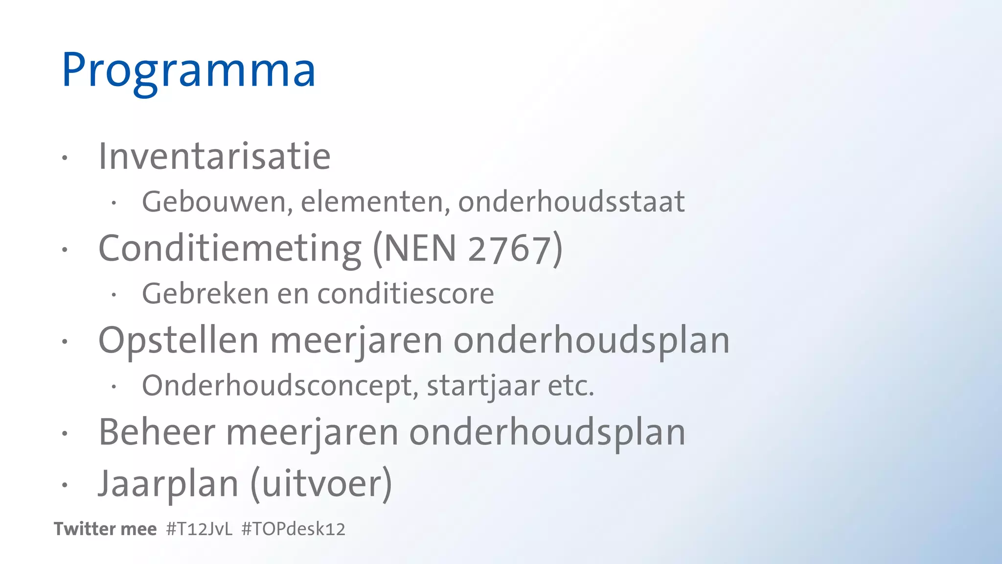 Beheer uw vastgoed - TOPdesk Symposium 2012 | PDF