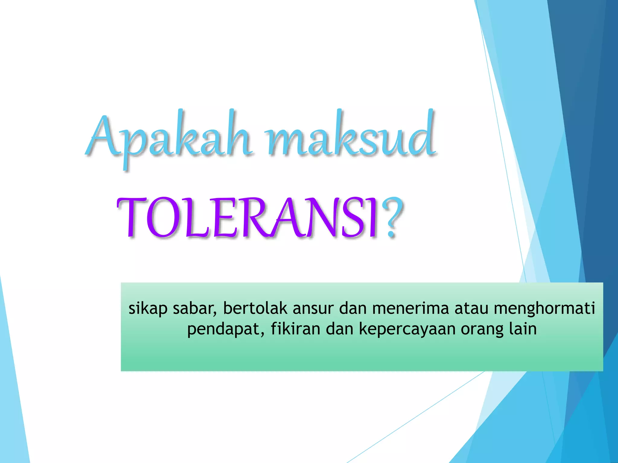 Kepentingan sifat toleransi dalam kestabilan politik | PPTX