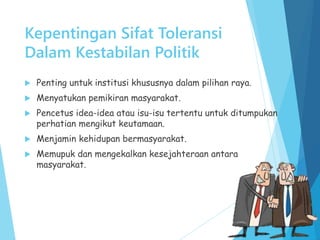 Kepentingan sifat toleransi dalam kestabilan politik | PPTX