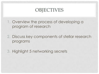 Secrets to Building a Stellar Research Program | PPT
