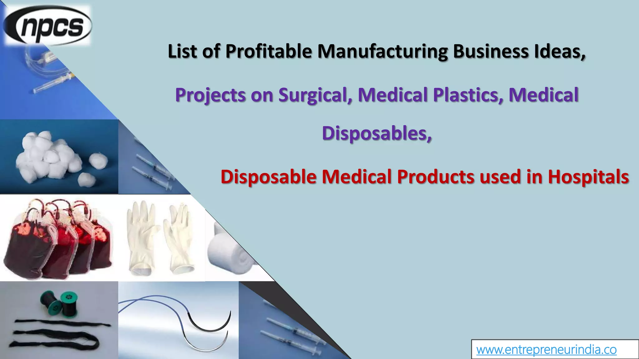 List of Profitable Manufacturing Business Ideas, Projects on Surgical ...