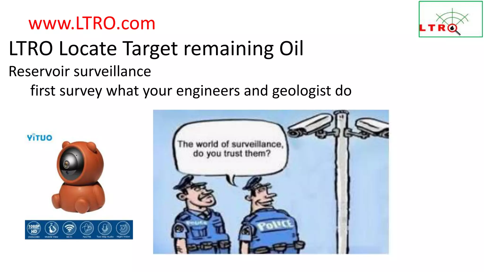 LTRO Locate Target remaining Oil | PPTX