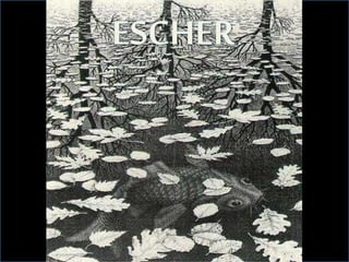 M.C. Escher - visual illusions | PPTX