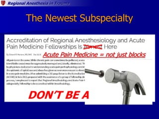 Considerations for Regional Anesthesia in the Trauma Patient | PPTX