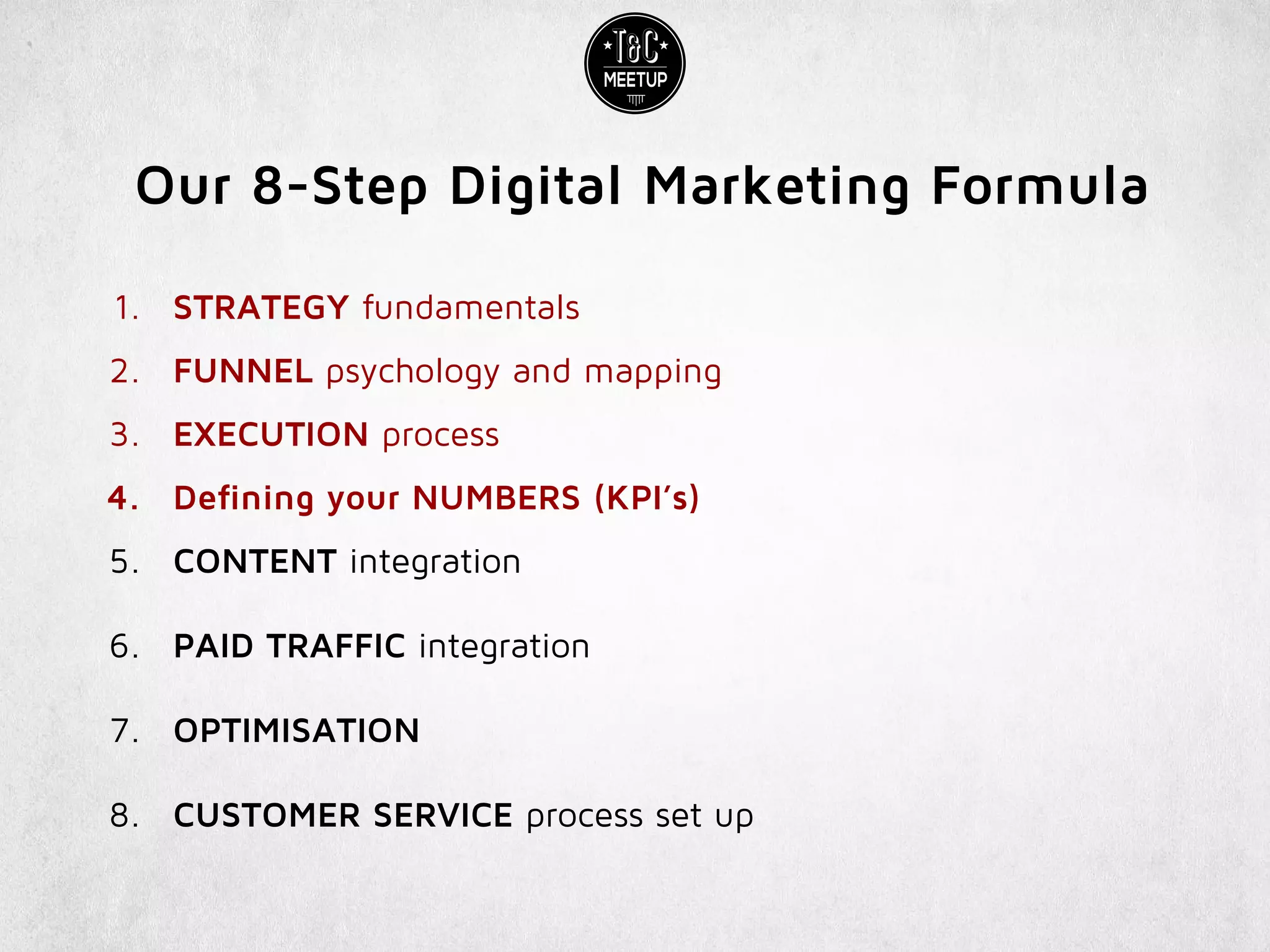 T&C Meetup #5: How to Define Your Funnel Numbers | PPT
