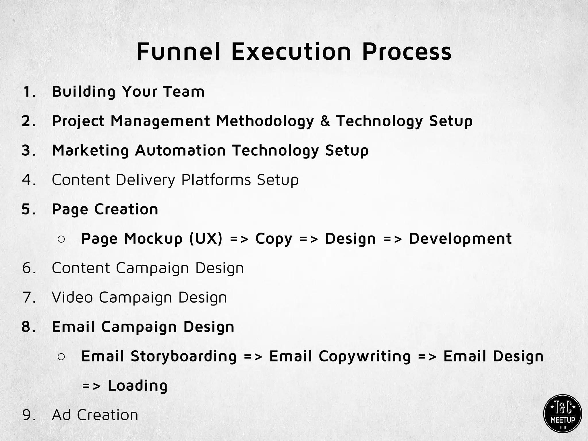 T&C Meetup #5: How to Define Your Funnel Numbers | PPT