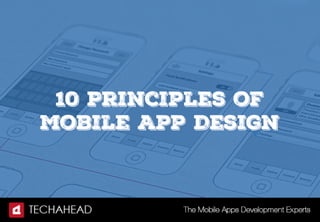 10 Principles of Mobile App Design | PDF