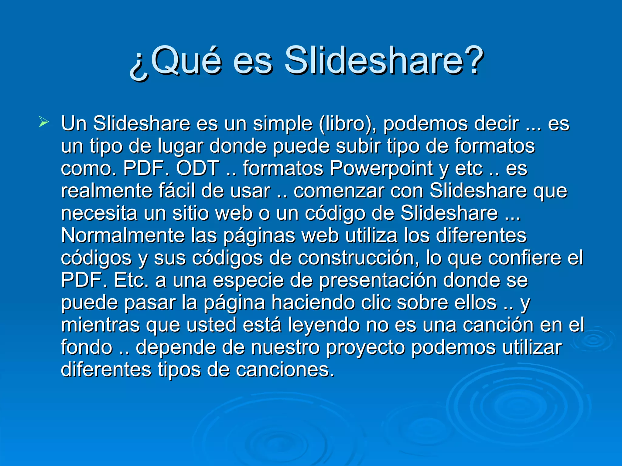 Que es Slideshare y Como funciona! | PPT