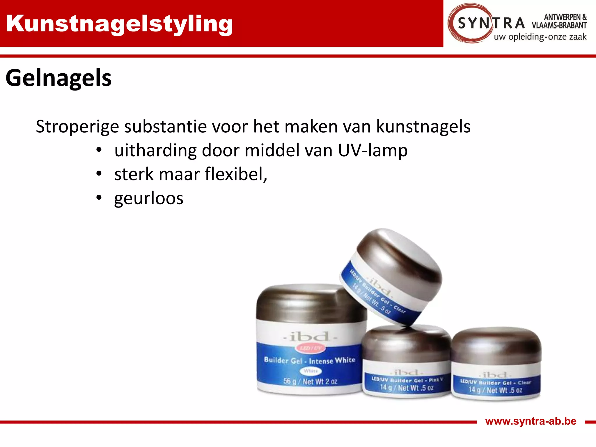 Opleiding Kunstnagelstyling bij Syntra-AB | PPT
