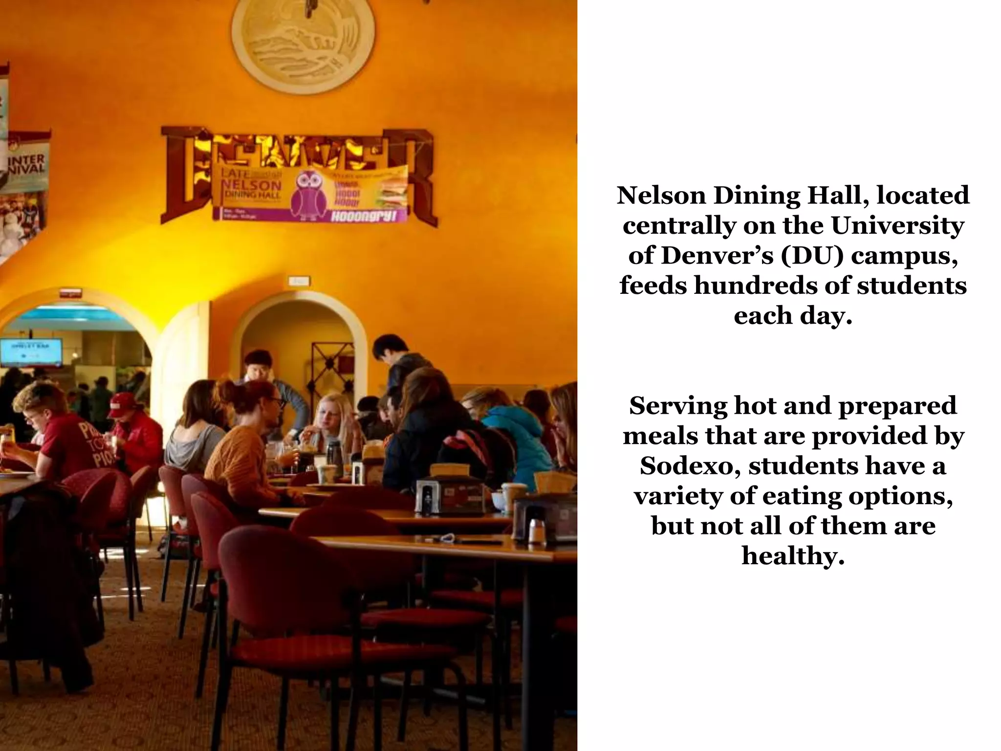 DU campus lacking healthy food choices | PPT