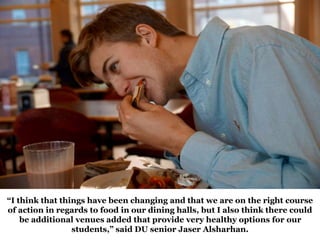 DU campus lacking healthy food choices | PPT