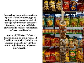 DU campus lacking healthy food choices | PPT