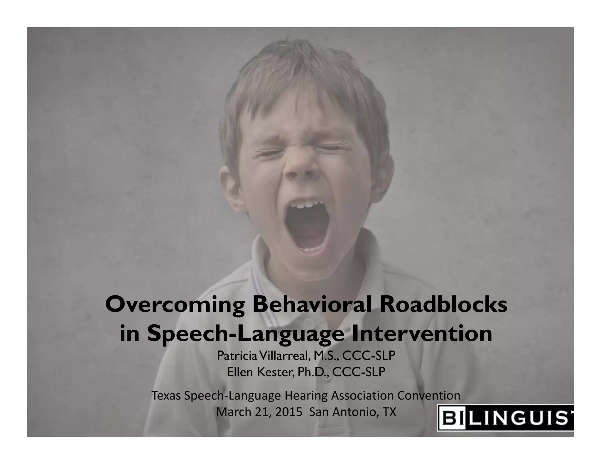 Overcoming Behavioral Roadblocks in Speech-Language Intervention | PPT