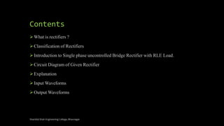 Single Phase Uncontrolled Bridge Rectifier with RLE Load | PPTX