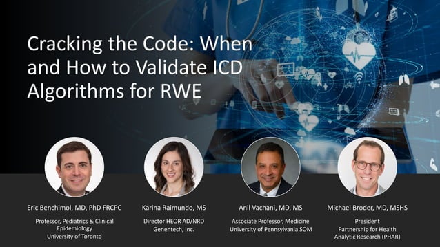 Cracking the Code: When and How to Validate ICD Algorithms for RWE | PPT