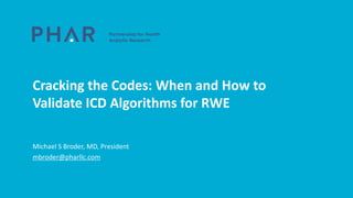 Cracking the Code: When and How to Validate ICD Algorithms for RWE | PDF