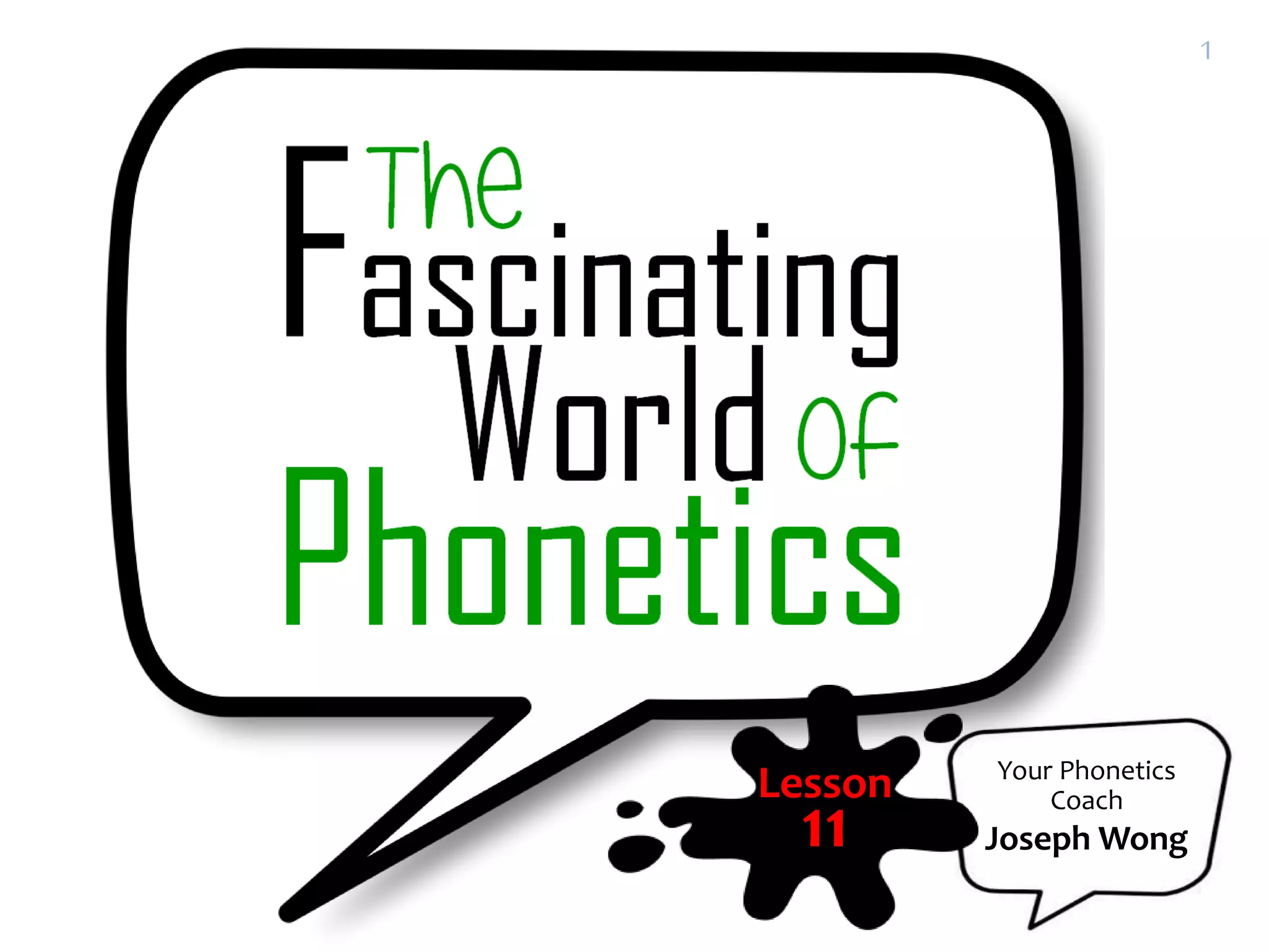 The Fascinating World of Phonetics Lesson 11 | PPT