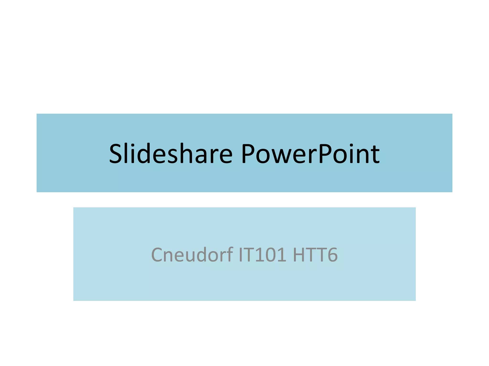 Slideshare power point | PPTX