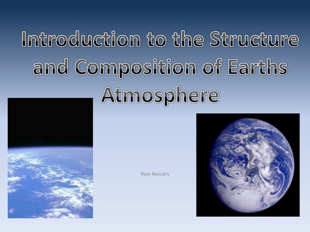 Structure and Composition of the Atmosphere | PPTX