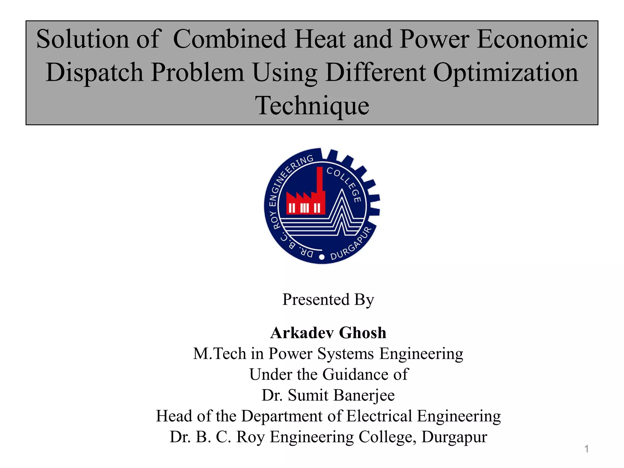 Solution of Combined Heat and Power Economic Dispatch Problem Using Different Optimization ...