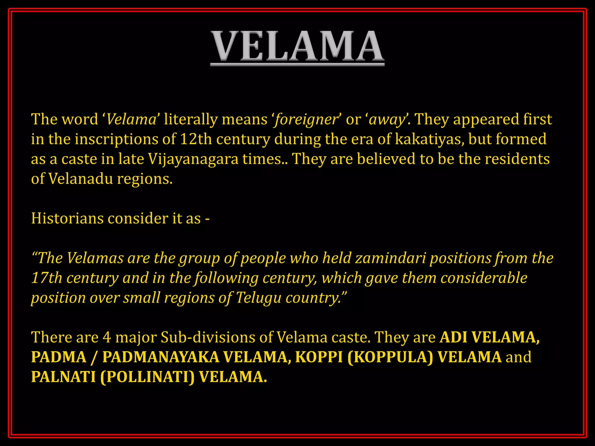 HISTORY OF KAMMA, KAPU, REDDY & VELAMA | PPTX