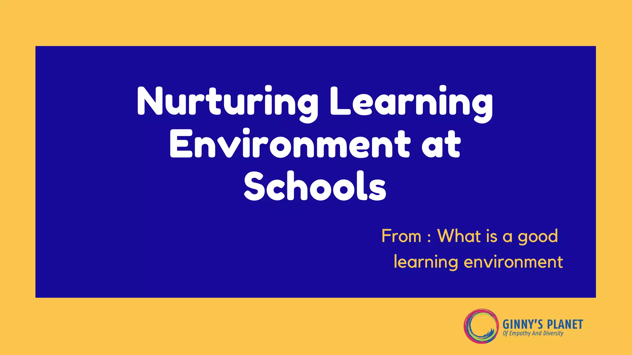 Nurturing Learning environment at schools | PDF