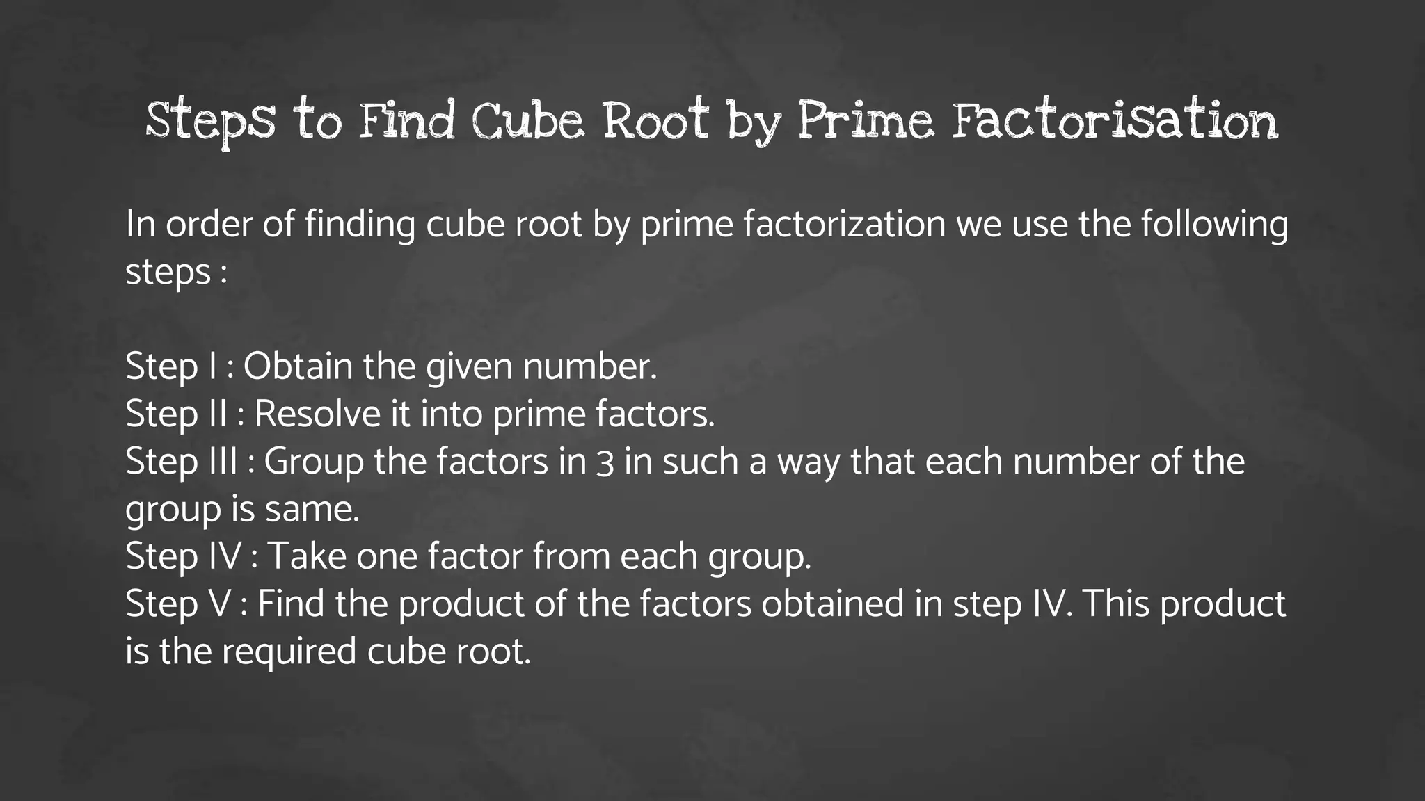 Cube Root by Prime Factorisation | PPTX