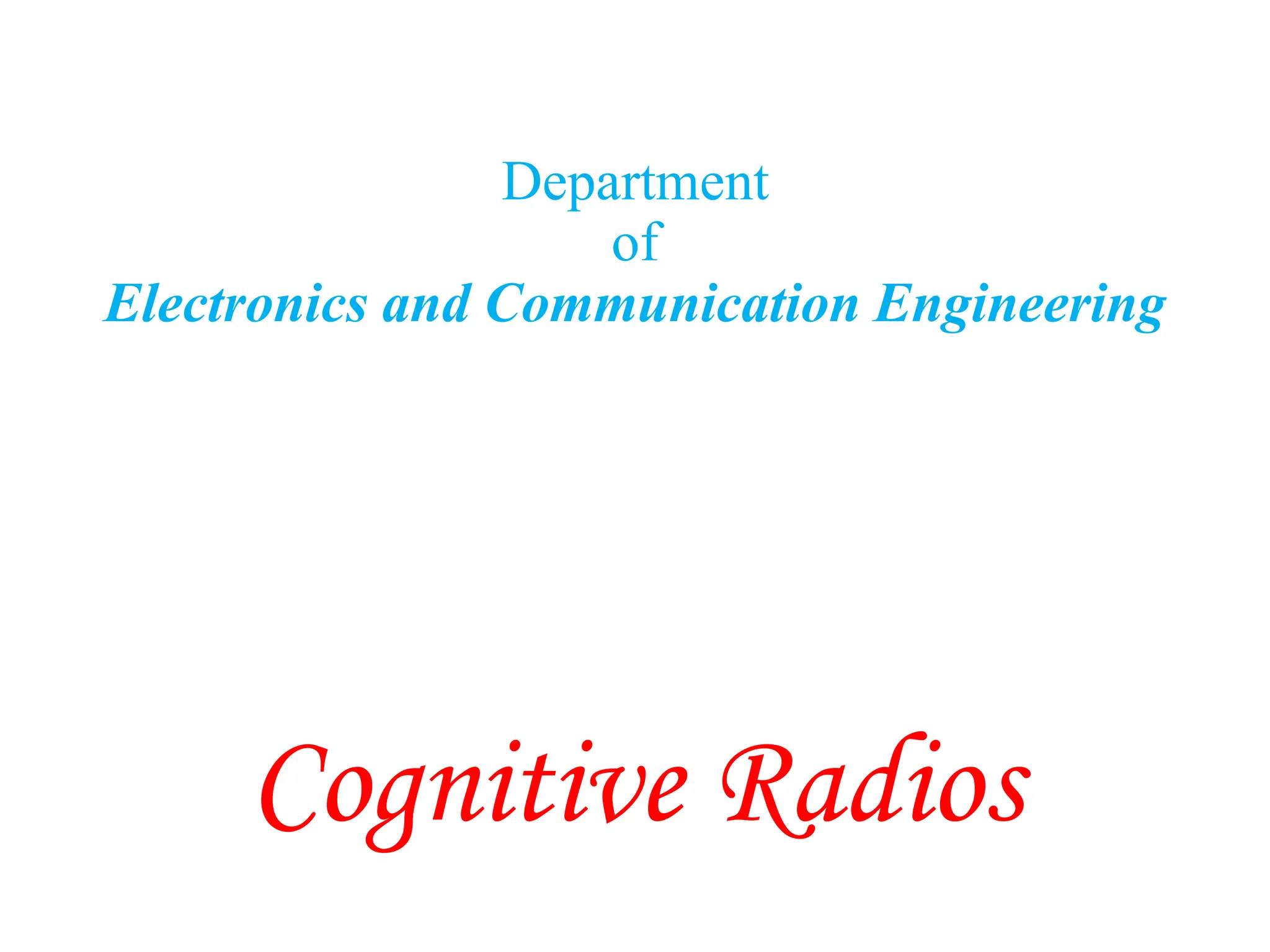 slide share and ppt of Cognitive Radio.pptx