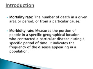presentation on mortality and morbidity rate. | PPTX