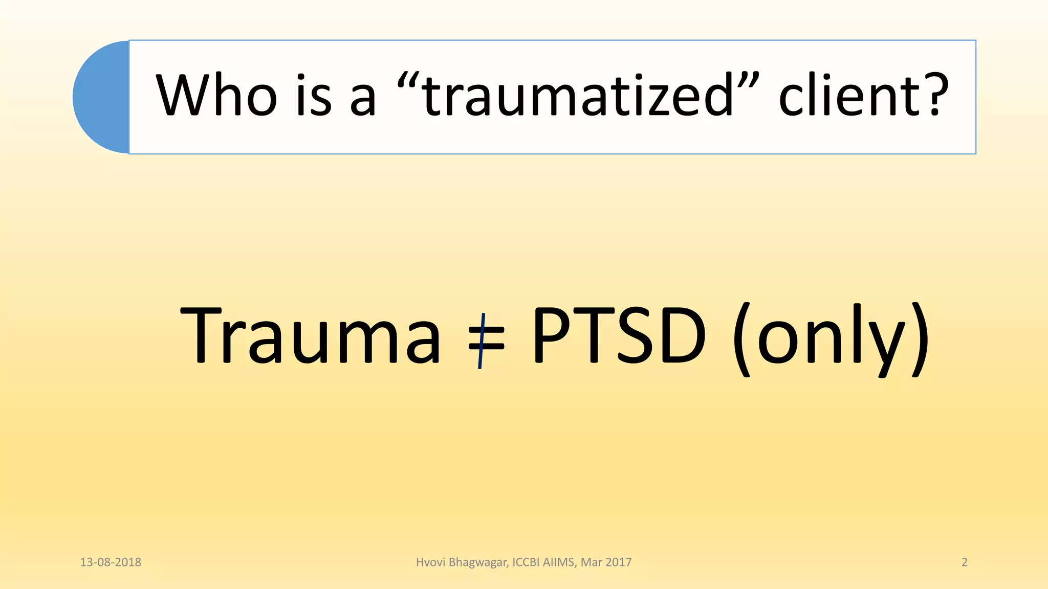 Self regulation for trauma iccbi | PPTX