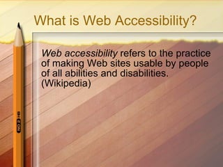Web Accessibility | PPT | Web Design and HTML | Internet